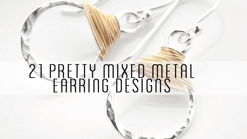 21 Pretty Mixed Metal Earring Designs | Craft Minute